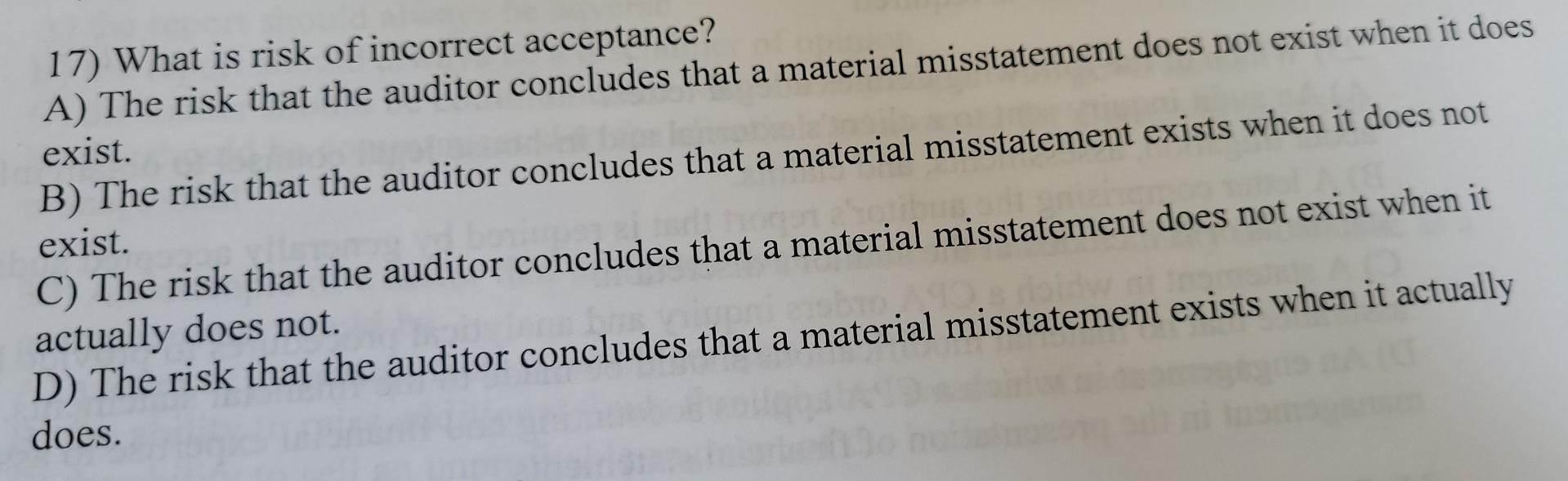 Solved 17) What is risk of incorrect acceptance? A) The risk | Chegg.com