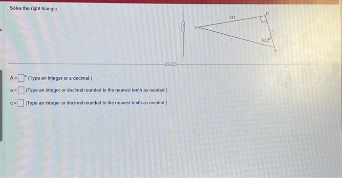 Solved Solve the right triangle. A= ' (Type an integer or a | Chegg.com