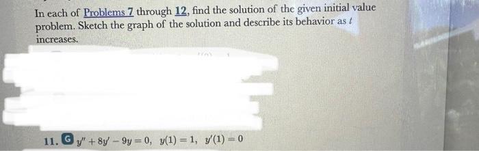 Solved In each of Problems 7 through 12, find the solution | Chegg.com