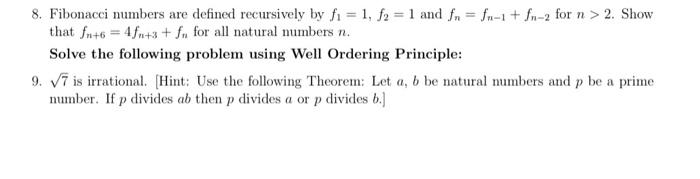 Solved 8. Fibonacci numbers are defined recursively by | Chegg.com