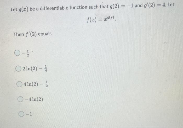 Solved Let g(x) be a differentiable function such that | Chegg.com