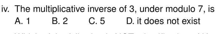 Solved iv. The multiplicative inverse of 3 , under modulo 7 | Chegg.com
