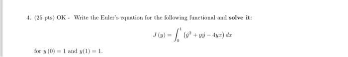 Solved Write the Euler's equation for the following | Chegg.com