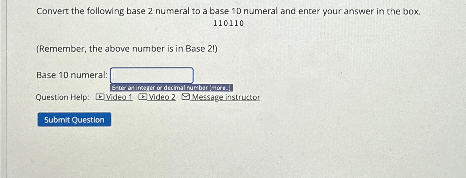 Solved Convert the following base 2 ﻿numeral to a base 10 | Chegg.com