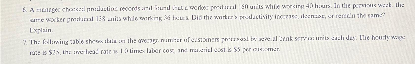 Solved A manager checked production records and found that a | Chegg.com