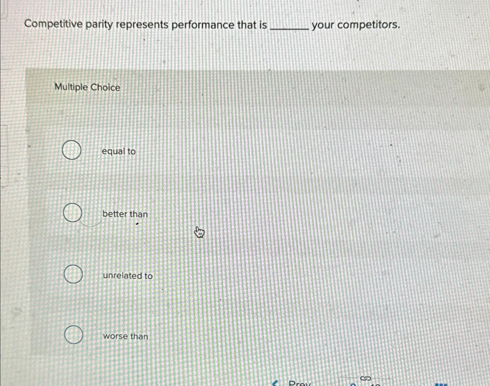 Solved Competitive parity represents performance that isyour | Chegg.com
