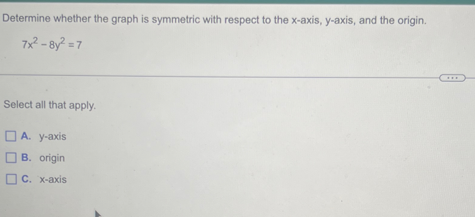 Solved Determine whether the graph is symmetric with respect | Chegg.com