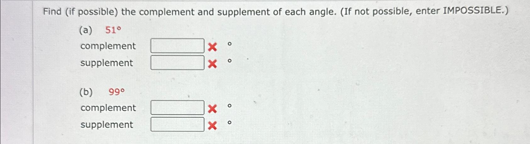 Solved Find (if possible) ﻿the complement and supplement of | Chegg.com