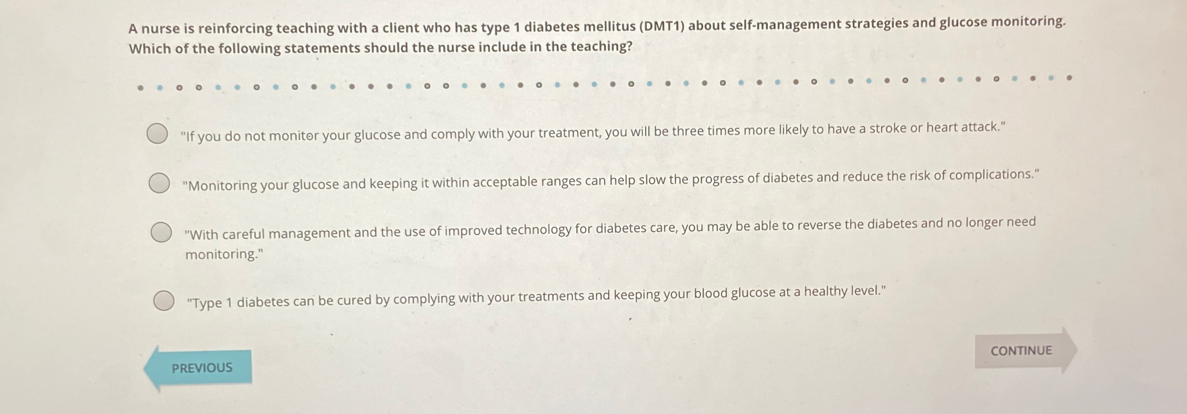 Solved A nurse is reinforcing teaching with a client who has | Chegg.com