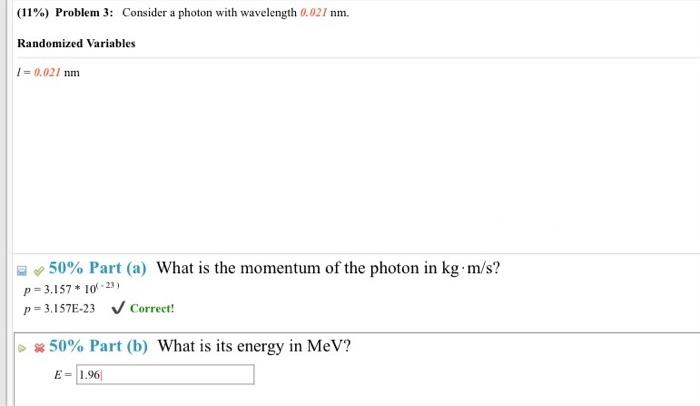 Solved (11\%) Problem 3: Consider a photon with wavelength | Chegg.com Solved (11\%) Problem 3: Consider a photon with wavelength | Chegg.com