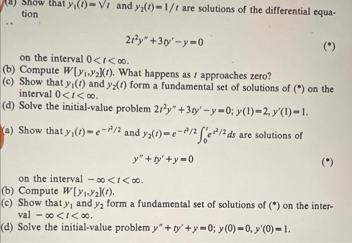 Solved (a) Show that y1(t)=t and y2(t)=1/t are solutions of | Chegg.com
