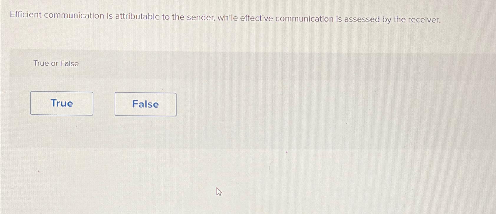 Solved Efficient communication is attributable to the | Chegg.com