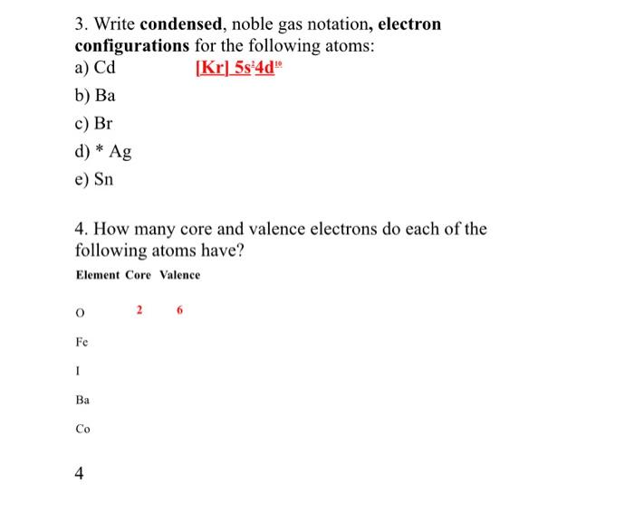 Solved 3. Write condensed, noble gas notation, electron | Chegg.com