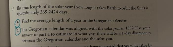 Solved 1. The true length of the solar year (how long it | Chegg.com