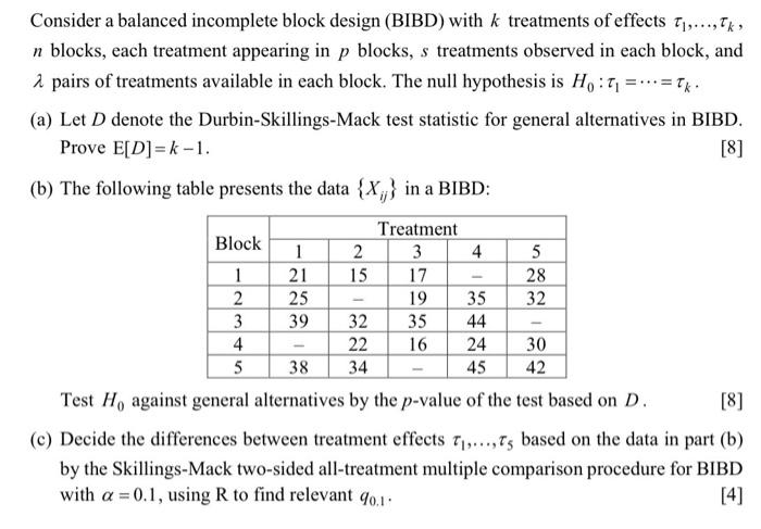 Solved Consider a balanced incomplete block design (BIBD) | Chegg.com