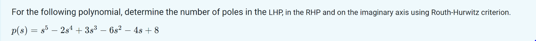 Solved For the following polynomial, determine the number of | Chegg.com