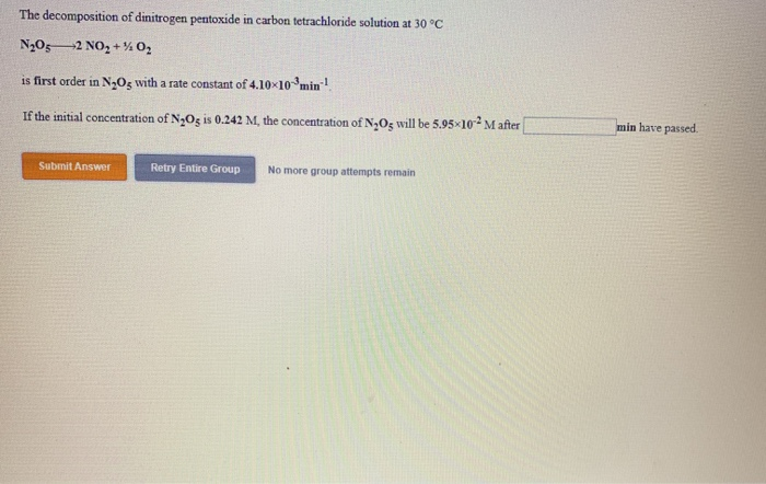 Solved The decomposition of dinitrogen pentoxide in carbon | Chegg.com