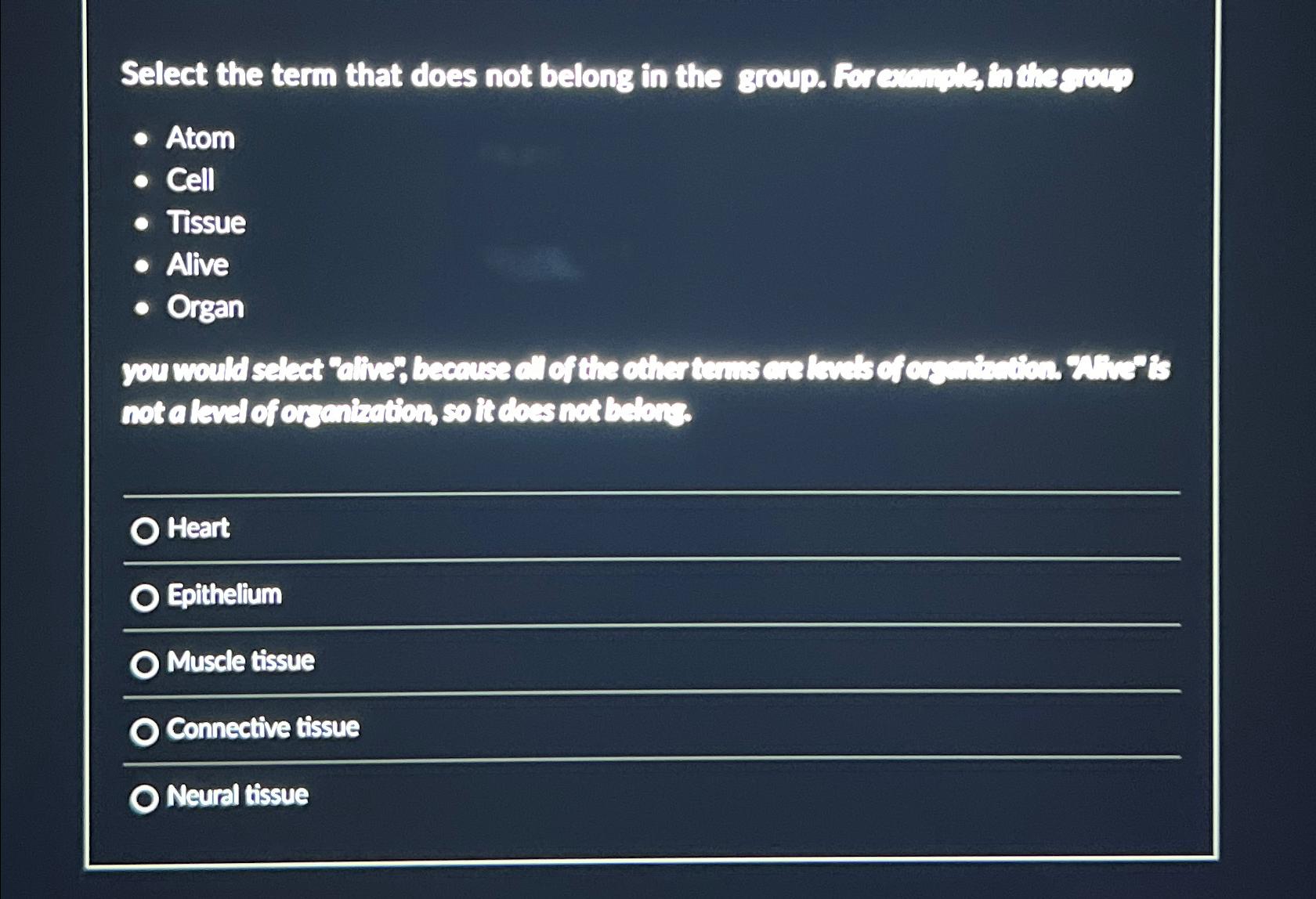Solved AtomCellTissueAlive ﻿OrganHeartEpitheliumMuscle | Chegg.com