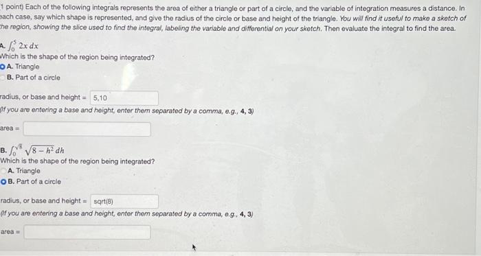 Solved 1 point) Each of the following integrals represents | Chegg.com