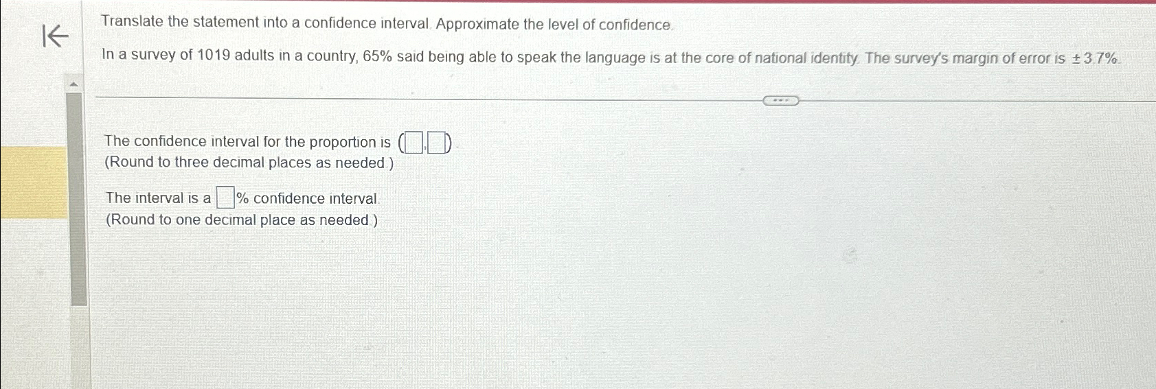 Solved Translate the statement into a confidence interval. | Chegg.com