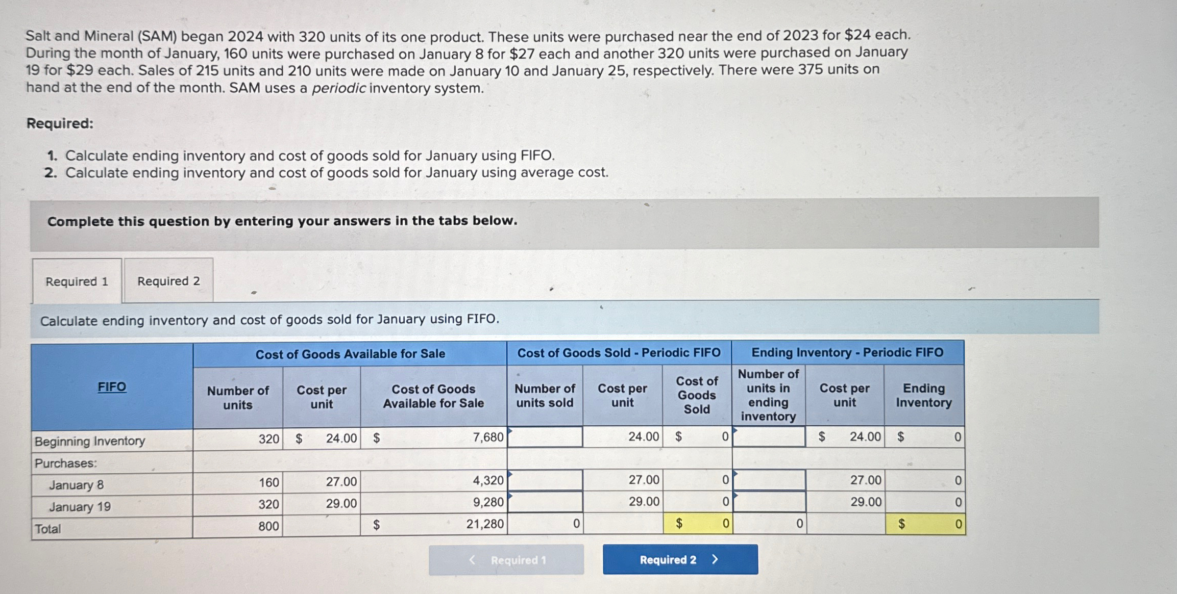 Solved Salt and Mineral (SAM) ﻿began 2024 ﻿with 320 ﻿units | Chegg.com