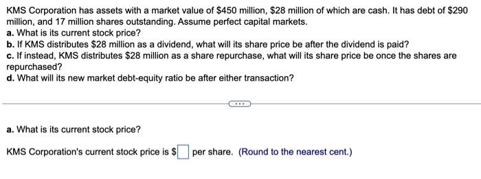 Solved KMS Corporation has assets with a market value of | Chegg.com