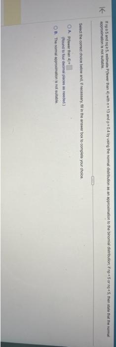 Solved If cp 25 ahd maz 25 , estimate P(tewer than 4 with | Chegg.com