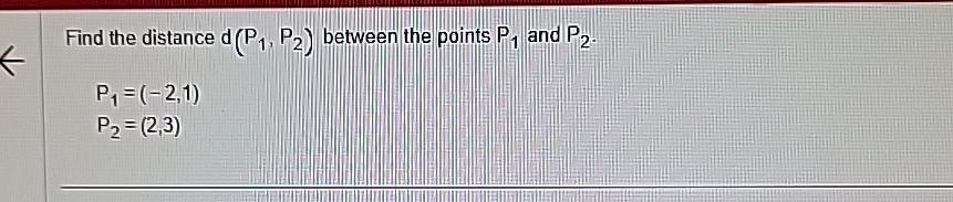 Solved Find the distance d(P1,P2) ﻿between the points P1 | Chegg.com