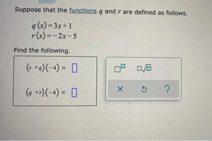 Solved Suppose That The Functions Q And R Are Defined As