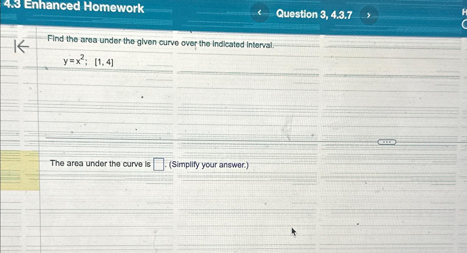 Solved Enhanced HomeworkQuestion 3,4.3.7Find the area under | Chegg.com