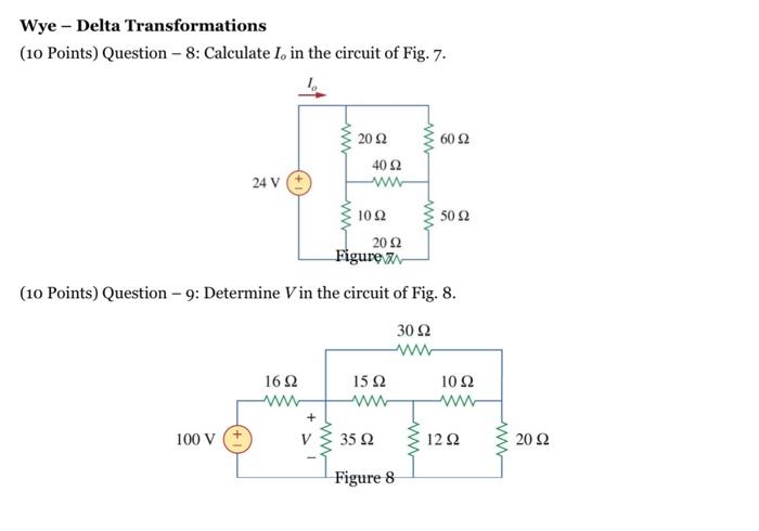 Solved Wye - Delta Transformations (10 Points) Question - 8: | Chegg.com