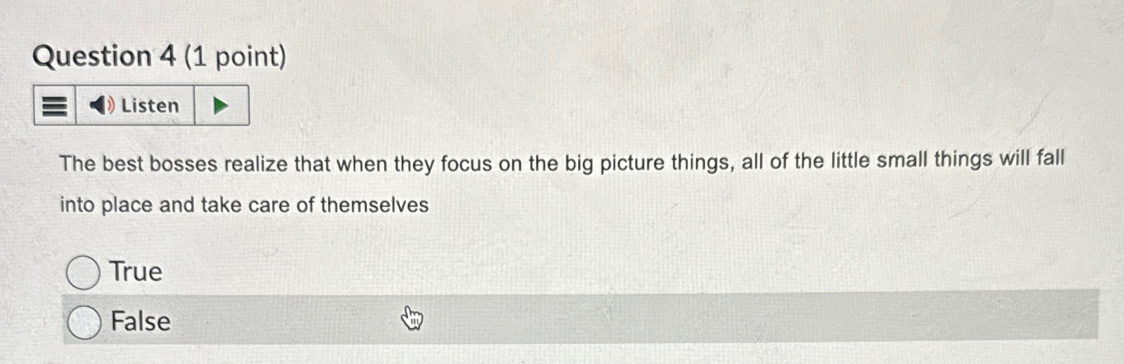 Solved Question 4 (1 ﻿point)ListenThe best bosses realize | Chegg.com