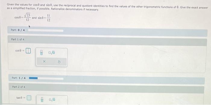 Solved Given the values for cosθ and sinθ, use the | Chegg.com