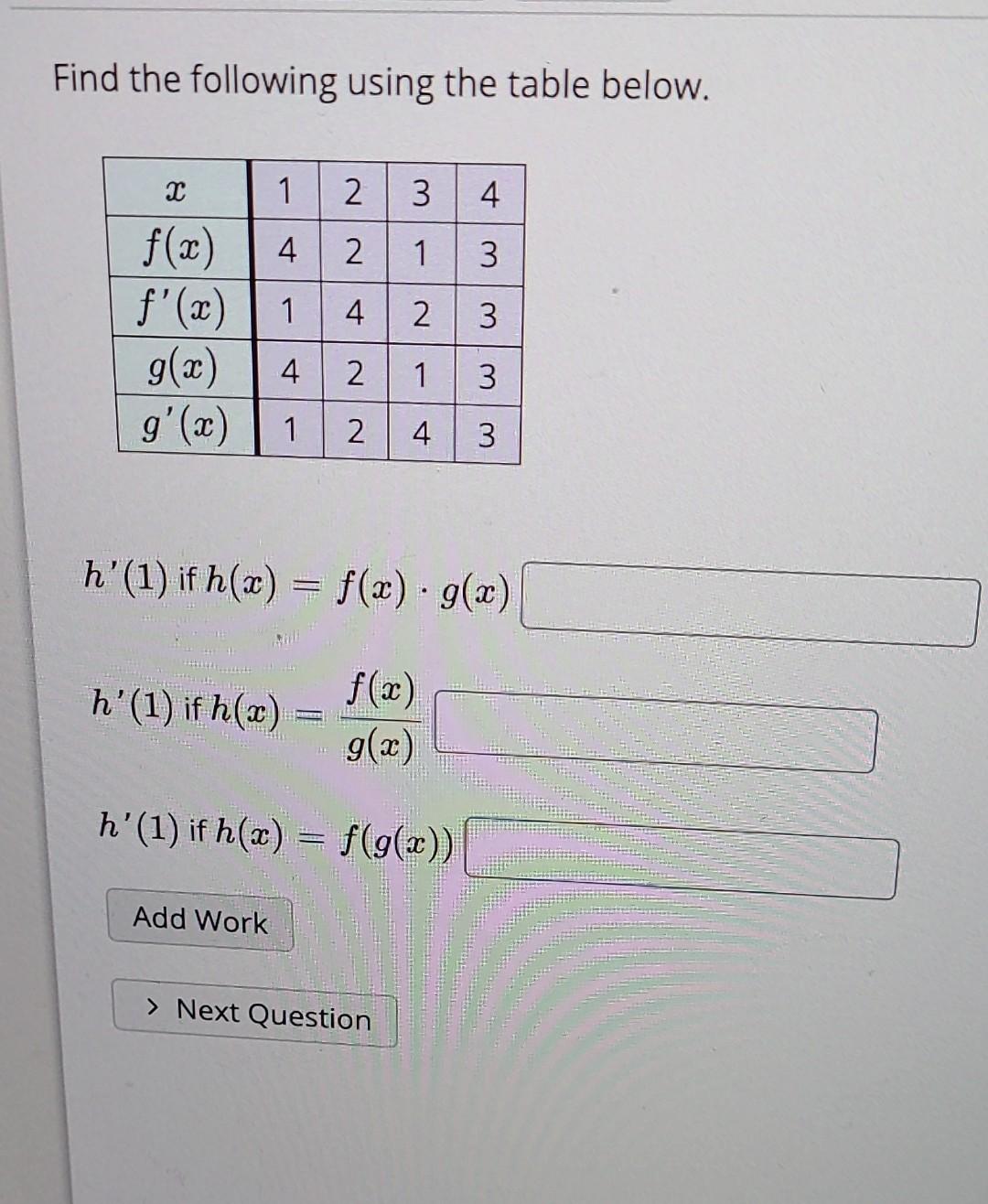 Solved Find the following using the table below. h′(1) if | Chegg.com