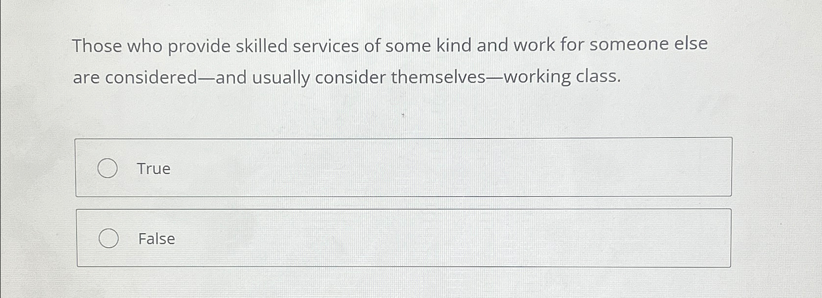 Solved Those who provide skilled services of some kind and | Chegg.com