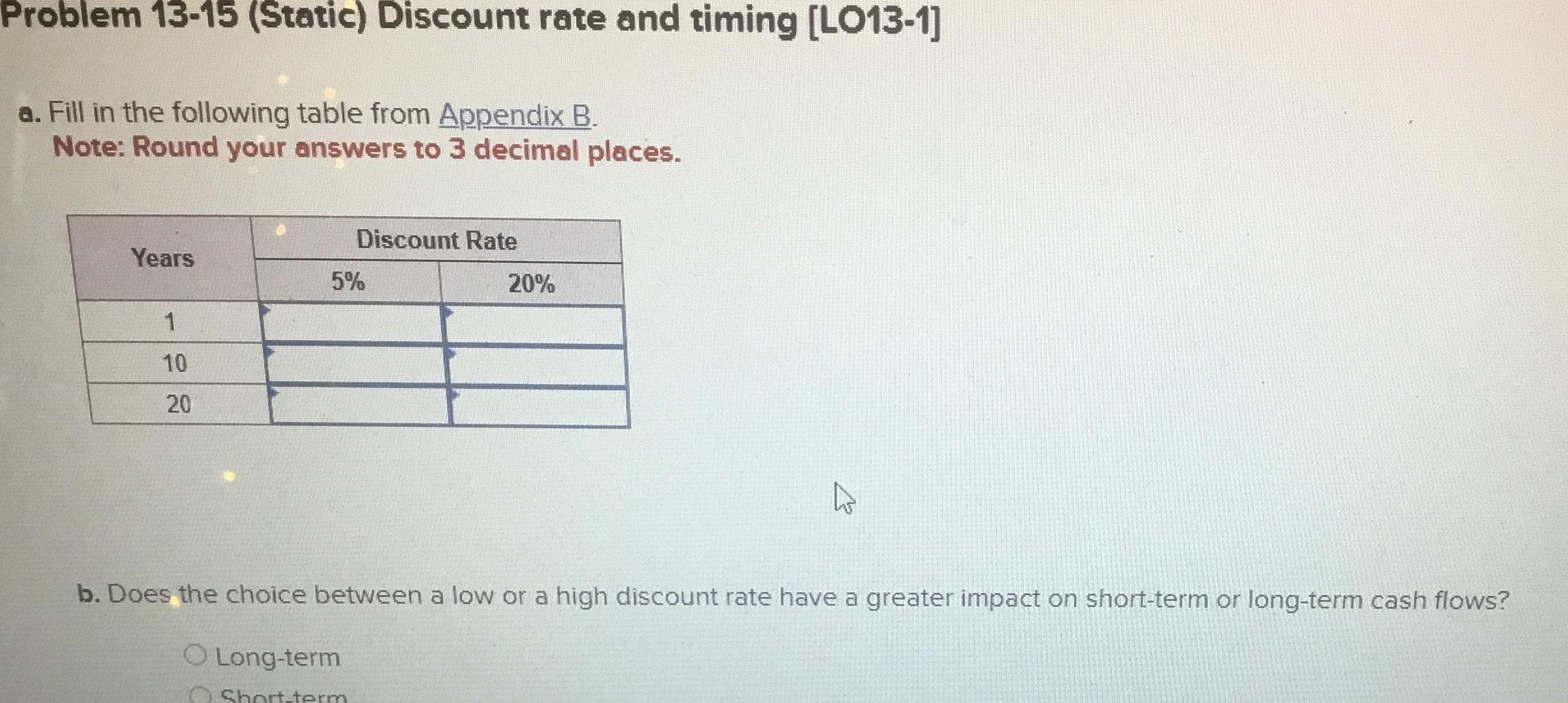 Problem 13-15 (Static) ﻿Discount rate and timing | Chegg.com