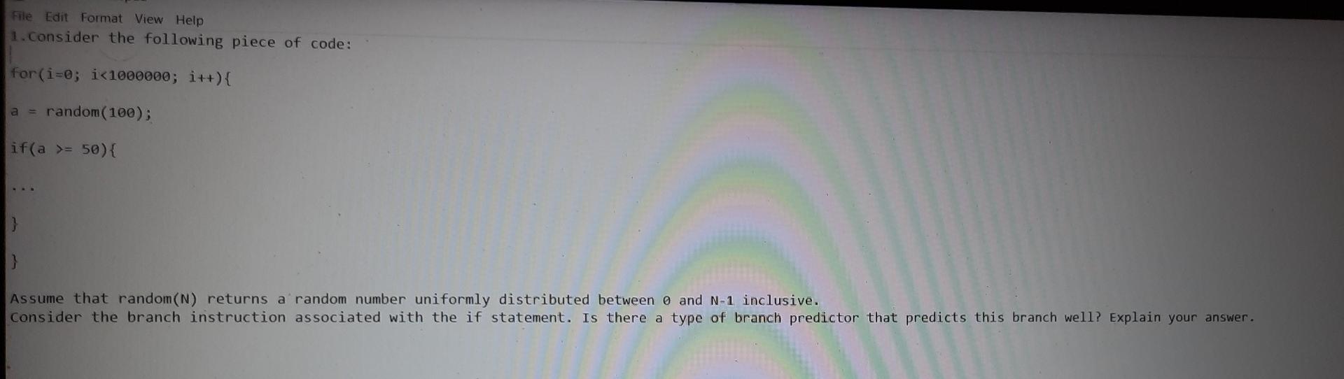 Solved File Edit Format View Help 1.Consider the following | Chegg.com