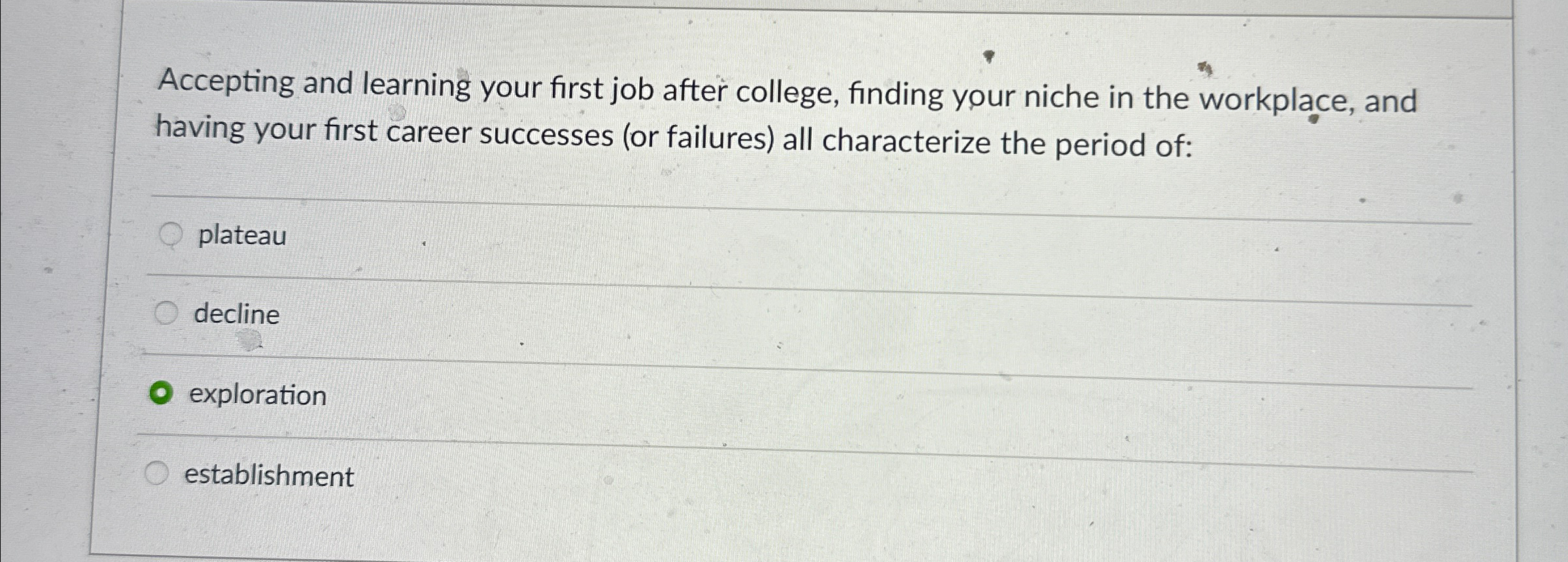 Solved Accepting and learning your first job after college, | Chegg.com