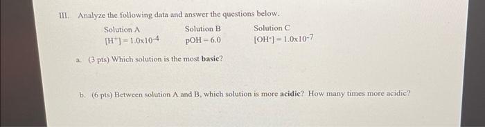 Solved III. Analyze the following data and answer the | Chegg.com