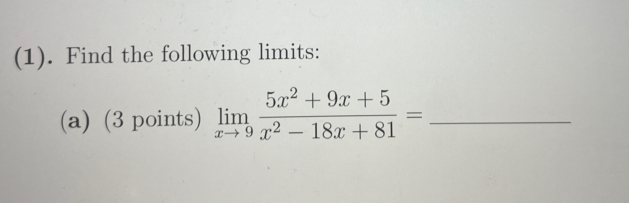 Solved (1). ﻿Find the following limits:(a) (3 | Chegg.com