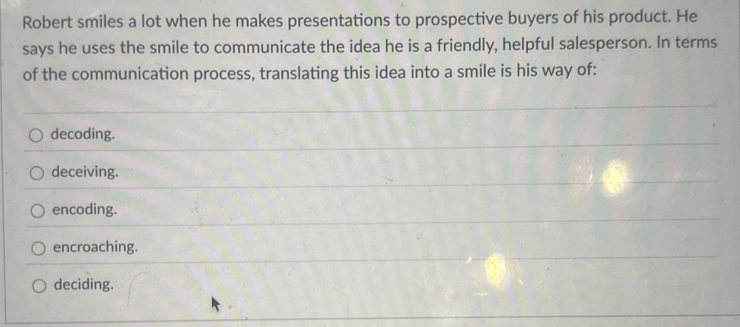 Solved Robert smiles a lot when he makes presentations to | Chegg.com