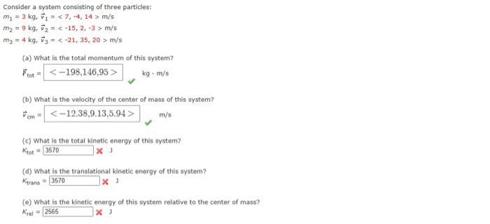 Solved Consider a system consisting of three particles: m1=3 | Chegg.com