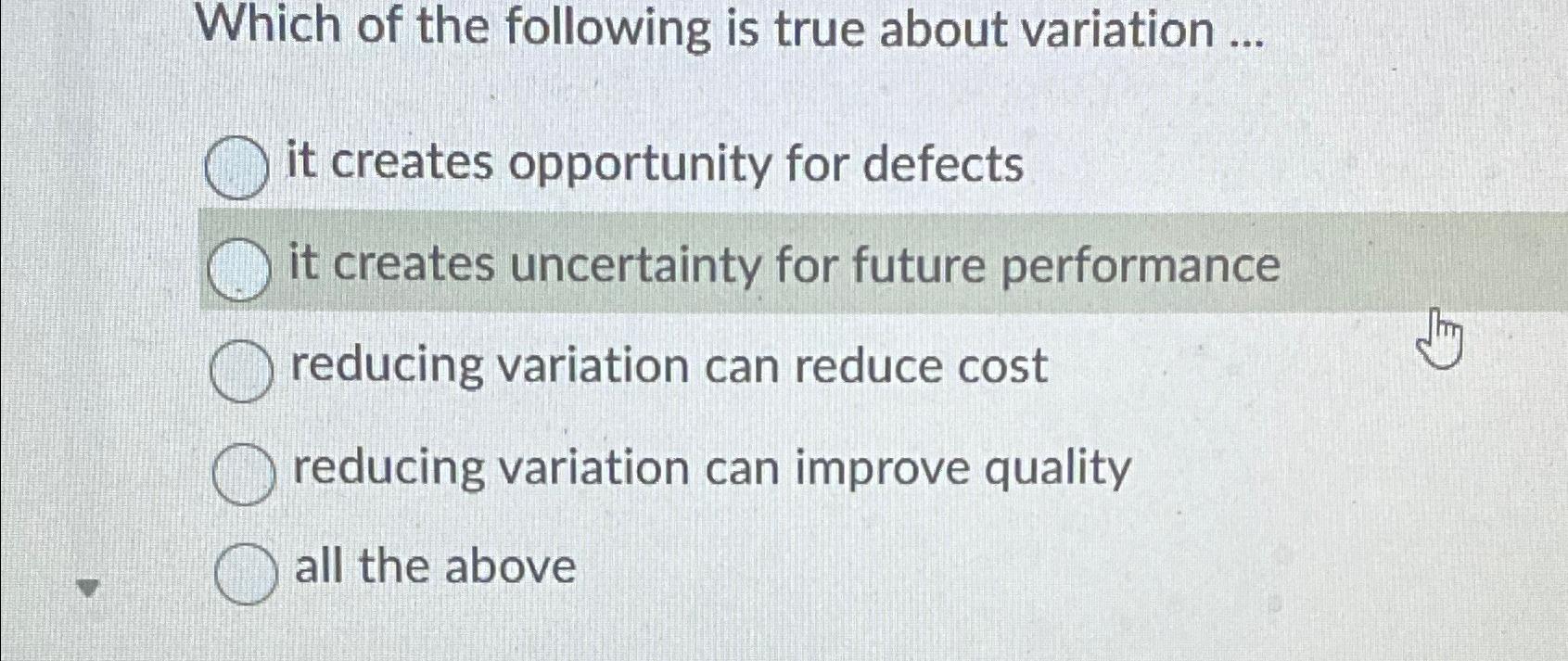 Solved Which of the following is true about variation ...it | Chegg.com