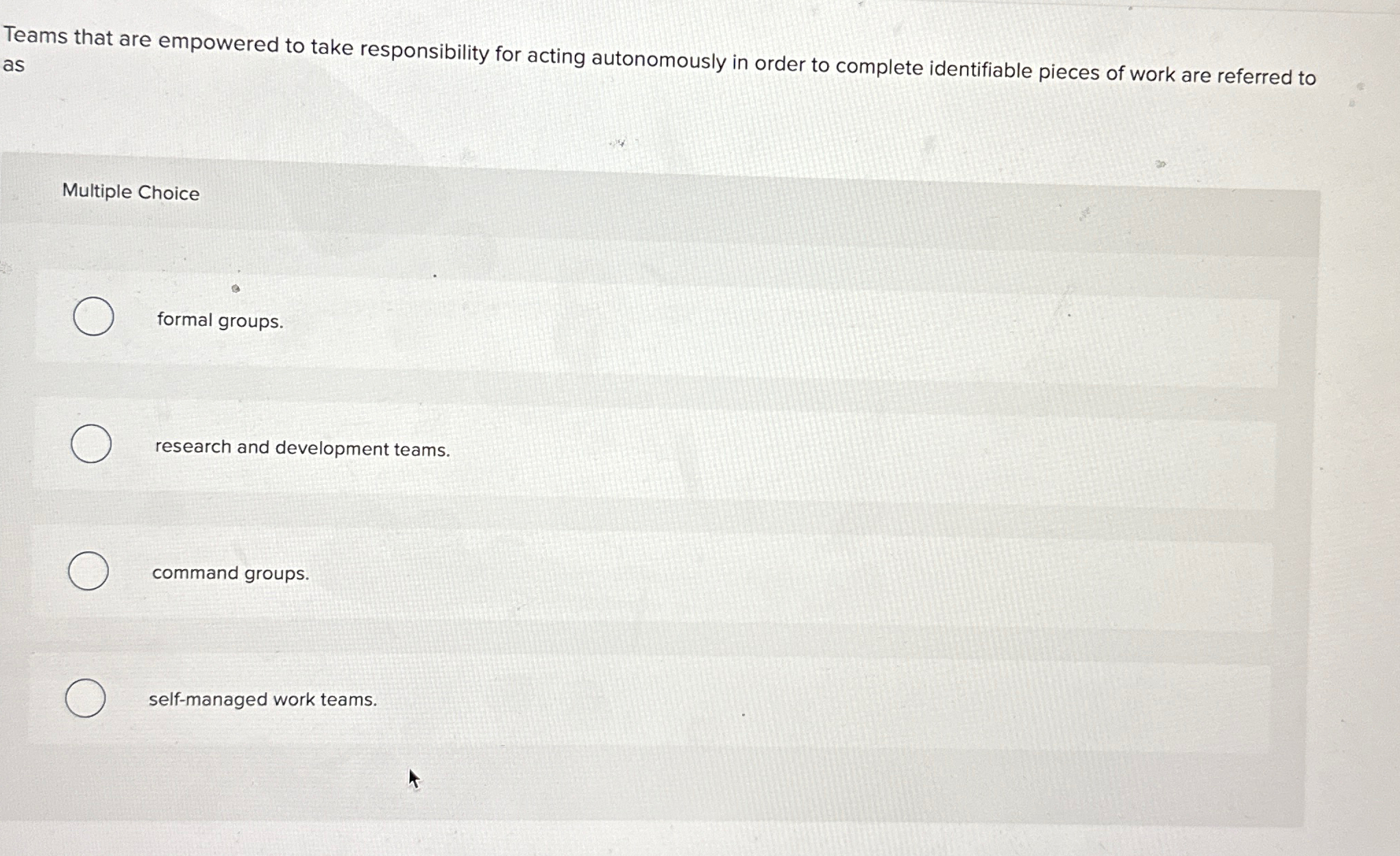 Solved Teams that are empowered to take responsibility for | Chegg.com