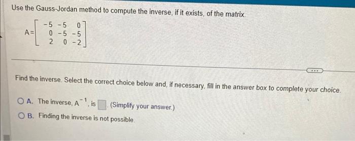 Solved Use the Gauss-Jordan method to compute the inverse, | Chegg.com