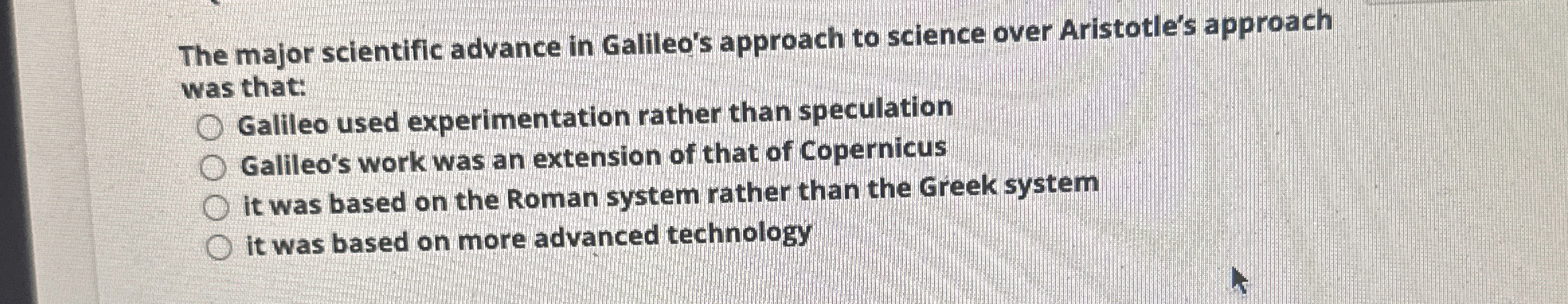 Solved The major scientific advance in Galileo's approach to | Chegg.com