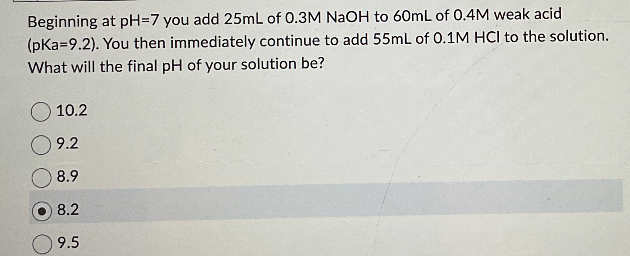 Solved Beginning at pH=7 ﻿you add 25 ﻿mL of 0.3 ﻿M NaOH to | Chegg.com