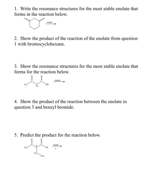 Solved 1. Write the resonance structures for the most stable | Chegg.com