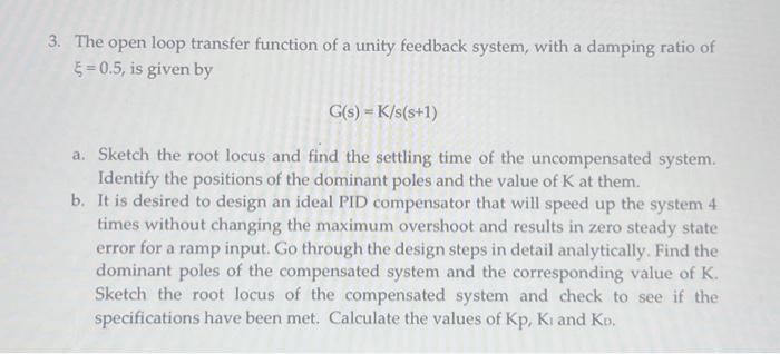 3 The Open Loop Transfer Function Of A Unity 6203