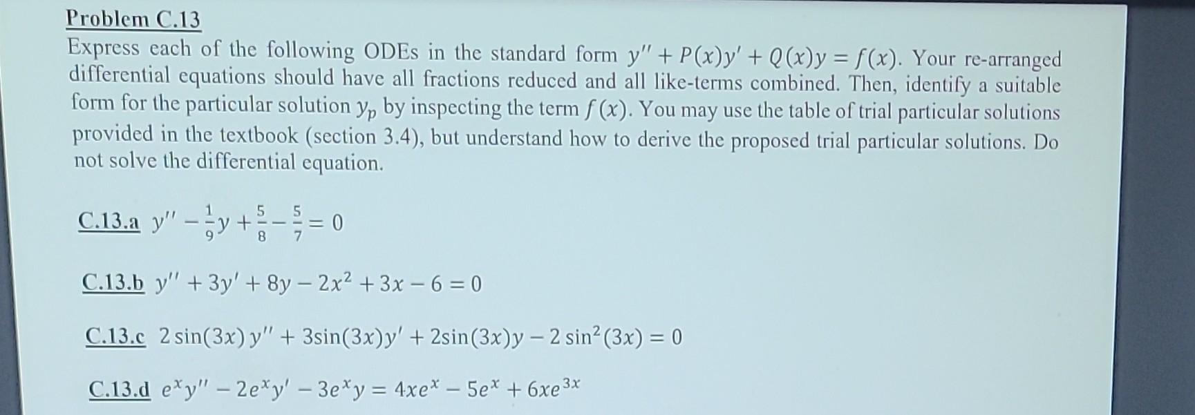 Solved Problem C.13 Express each of the following ODEs in | Chegg.com